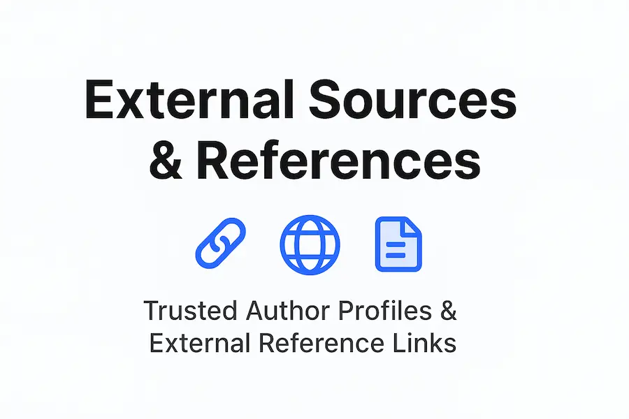External Sources, References Trusted Links & Author Profile
